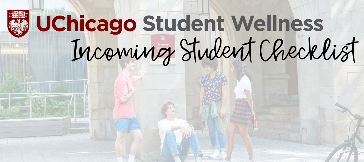 UChicago Student Wellness | The University of Chicago